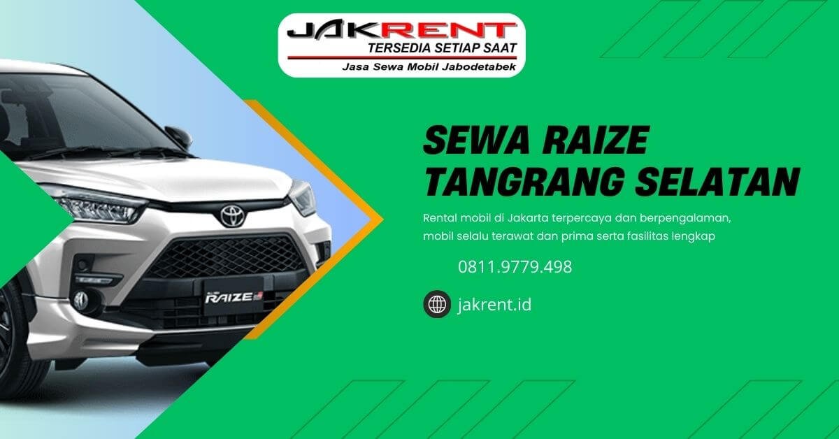Sewa Raize Tangerang Selatan Jakrent